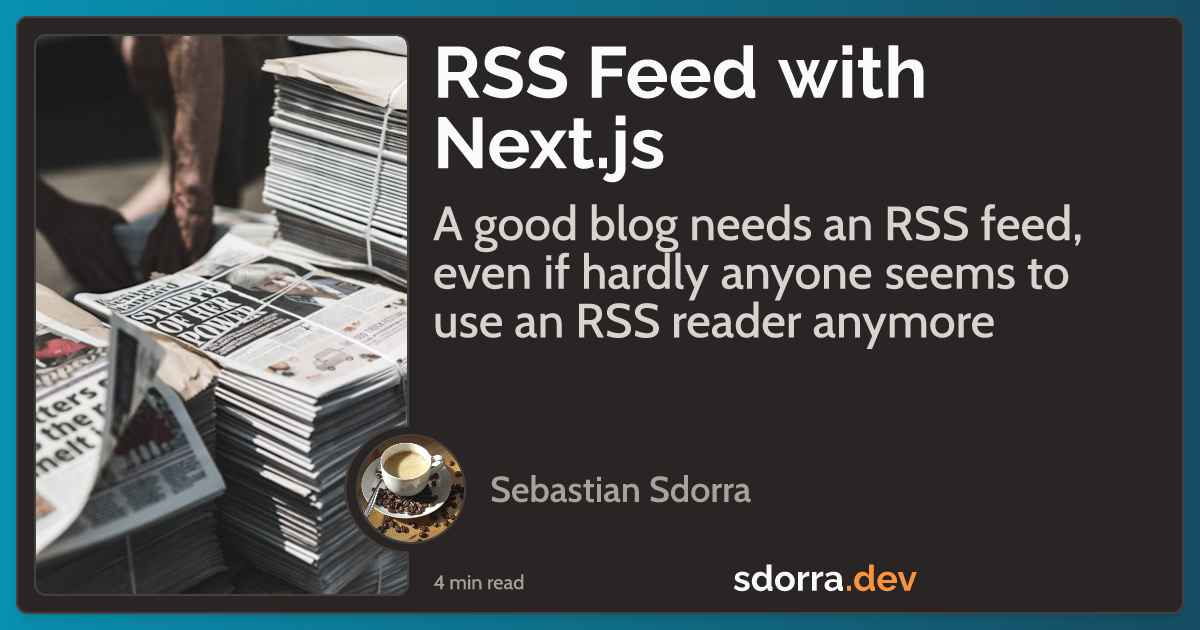 RSS Feed with Next.js | sdorra.dev