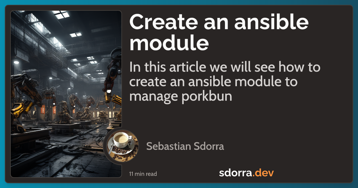 Create an ansible module | sdorra.dev